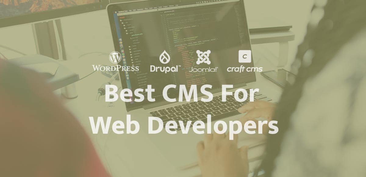 Best CMS For Web Developers 2024